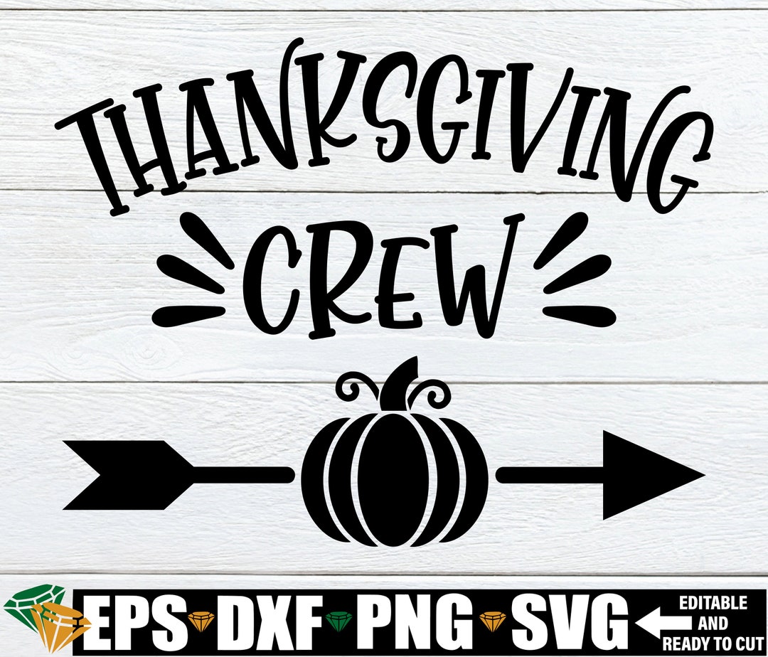 Thanksgiving Crew SVG, Matching Family Thanksgiving, Family ...