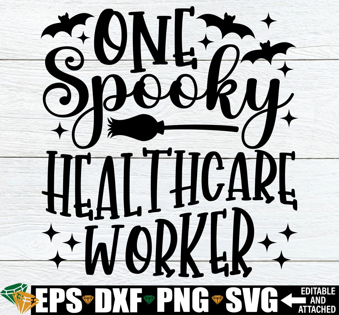 One Spooky Healthcare Worker, Healthcare Worker Halloween Shirt Svg ...