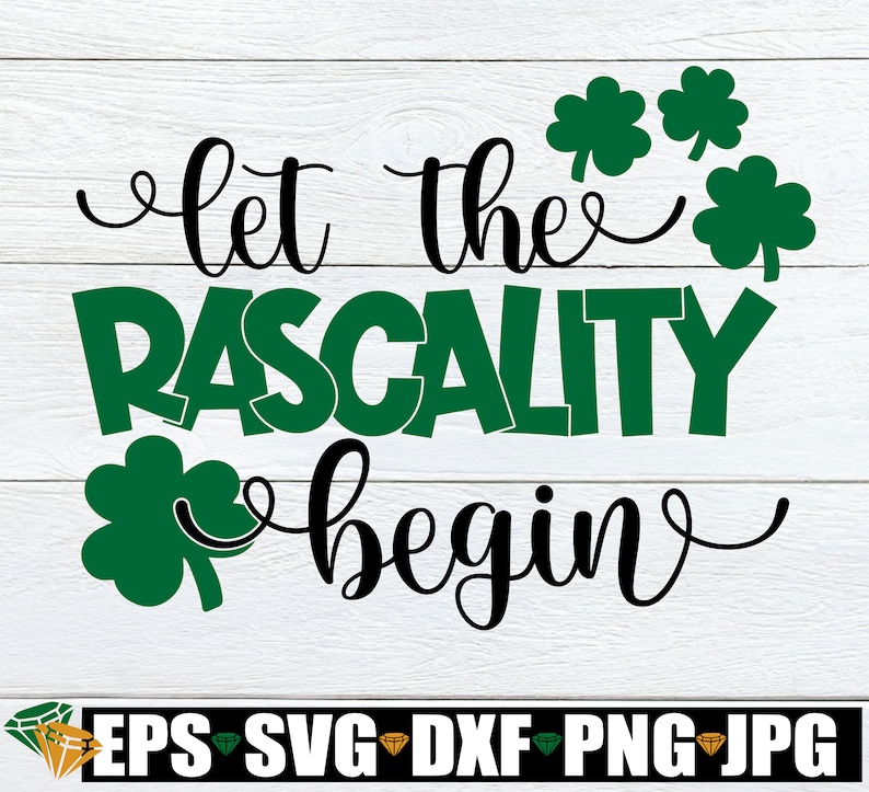 Let the Rascality Begin Funny St. Patrick's Day St. - Etsy