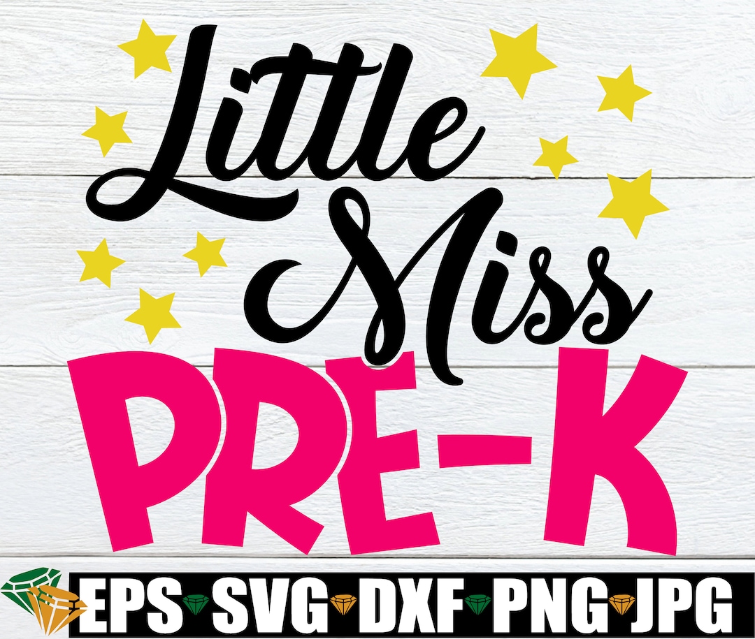 Little Miss Pre-k, Girls First Day of Pre-k Svg, Girls First Day of ...