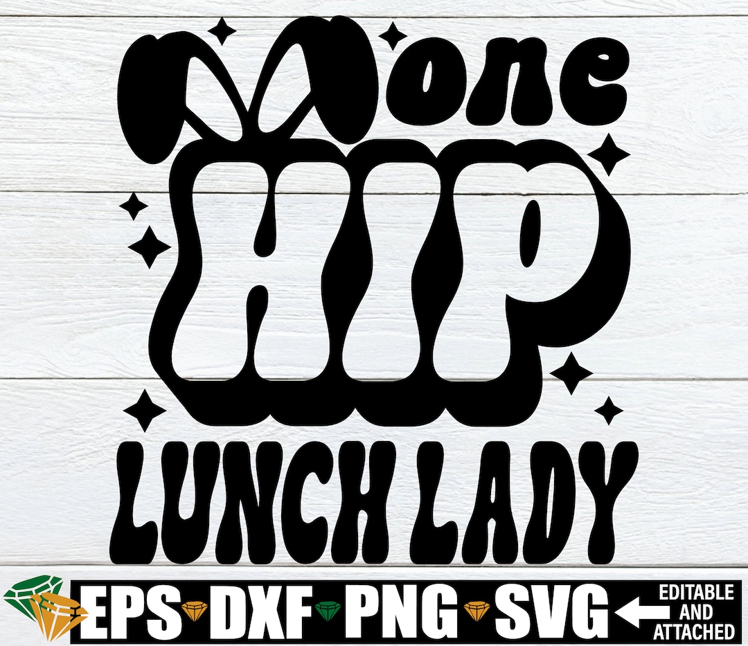 One Hip Lunch Lady, Easter Lunch Lady Shirt SVG, Funny Easter Lunchroom ...