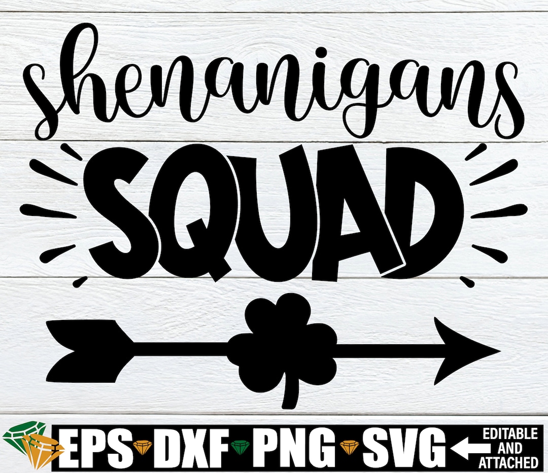 Shenanigans Squad, St. Patrick's Day Svg, Matching St. Patrick's Day ...