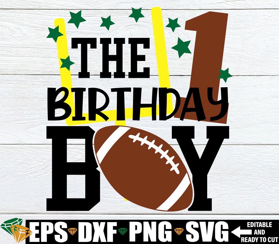 Football Birthday Boy Svg, 1st Football Theme Birthday, Football Theme ...