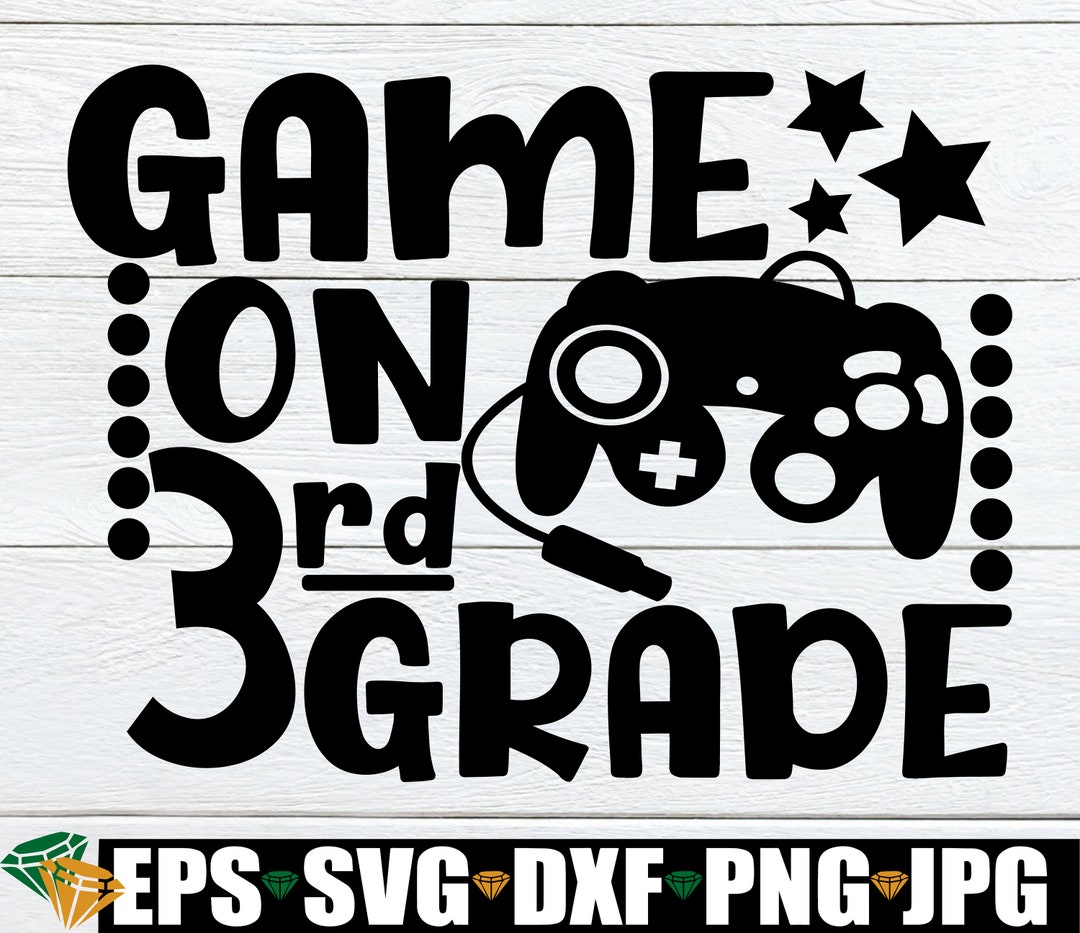 Game on 3rd Grade, First Day of School, First Day of 3rd Grade, 3rd ...