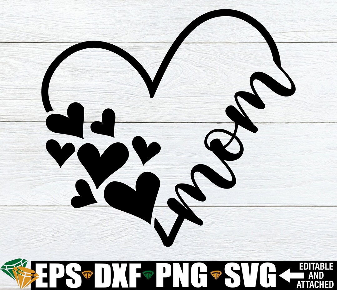 Mom Heart Svg, Mother's Day Heart Svg, Mother's Day Heart Cut File, SVG ...