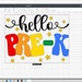 Hello Pre-k, First Day of Pre-k Shirt SVG, Pre-k Svg, First Day of ...