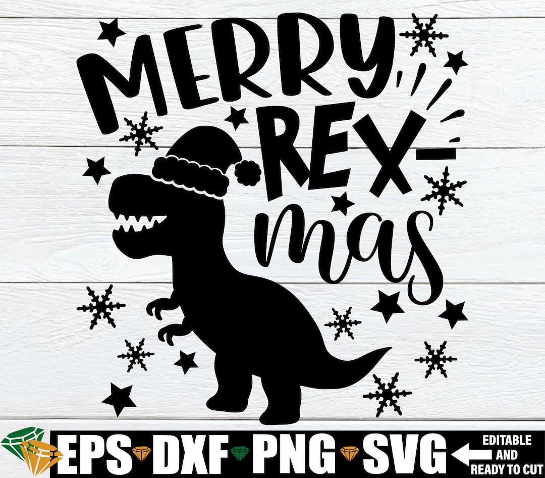 Merry Rexmas, Merry Rex-mas Svg, Funny Kids Dinosaur Christmas Shirt ...