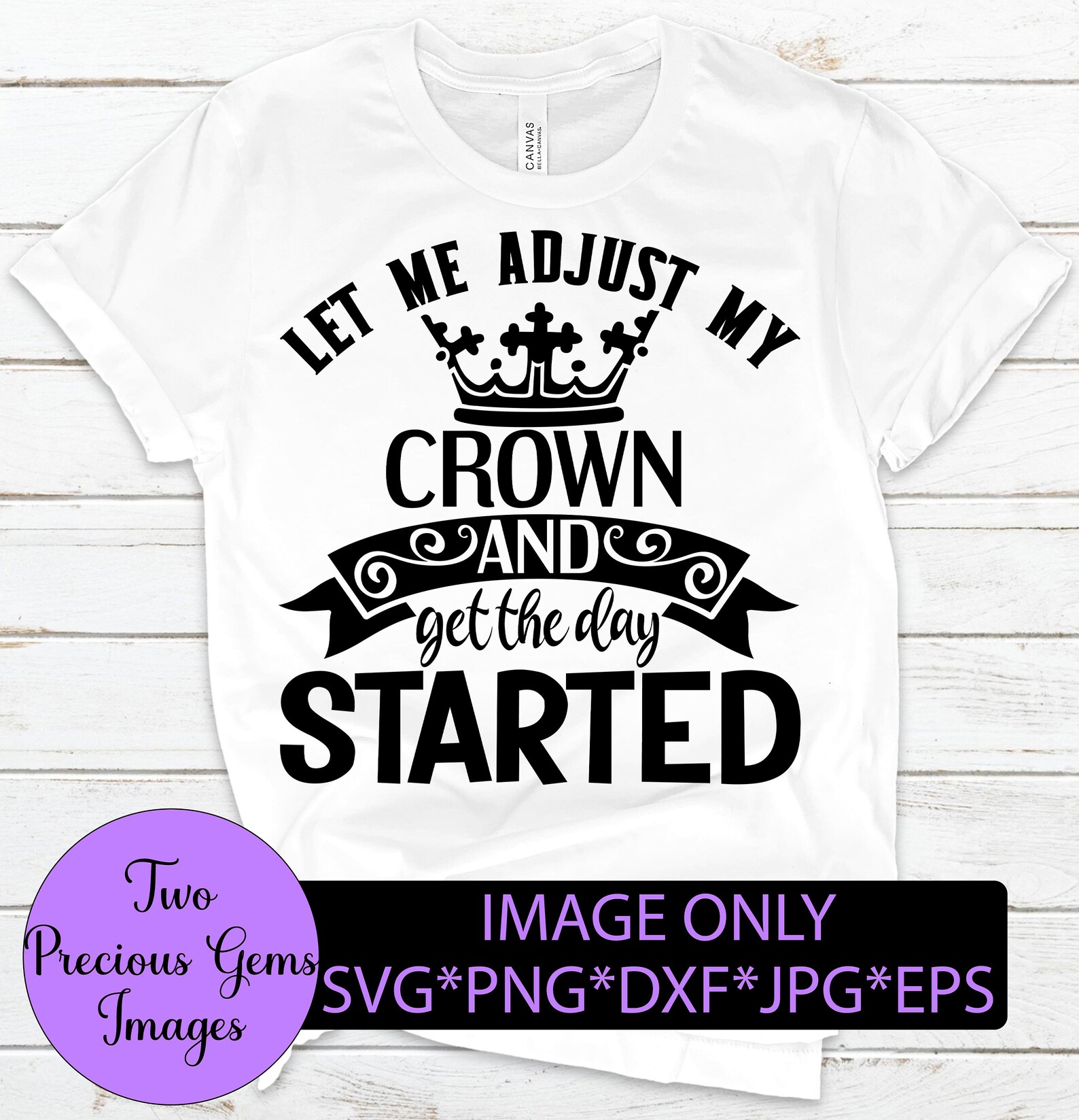 Let me adjust my crown and get the day started. Crown svg. | Etsy