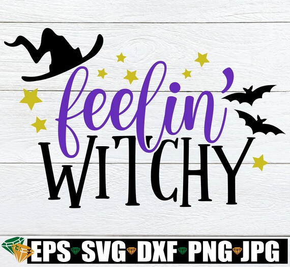Feeling Witchy Feelin' Witchy Fall svg Halloween svg | Etsy