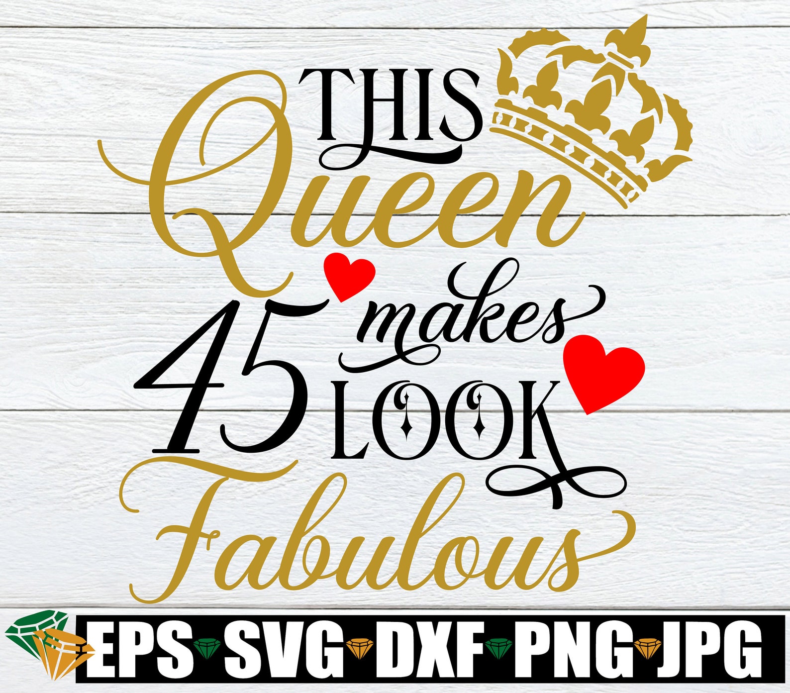 This Queen Makes 45 Look Fabulous Fabulous Birthday 45th - Etsy