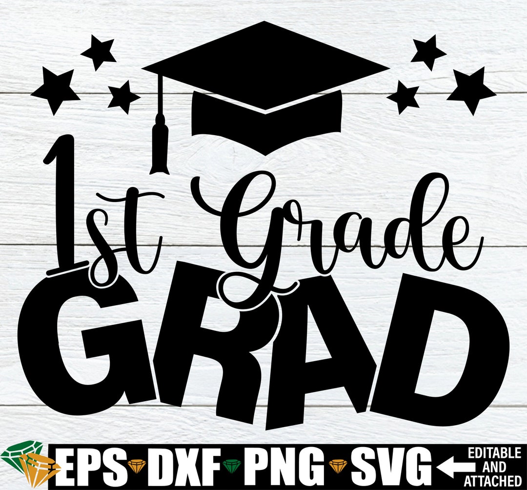 1st Grade Grad, 1st Grade Graduation, End of 1st Grade, First Grade ...