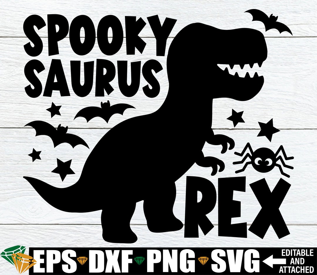 Spooky Saurus Rex, Funny Kids Halloween Svg, Toddler Halloween Svg ...