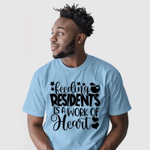 Feeding Residents is A Work of Heart, Nursing Home Kitchen Staff SVG ...
