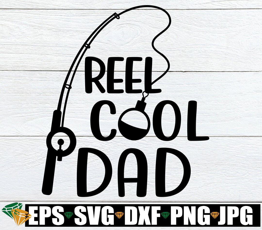 Reel Cool Dad Father's Day Funny Father's Day Dad - Etsy