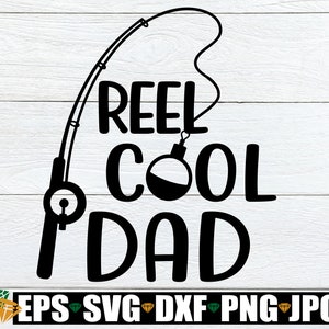 Reel Cool Dad Father's Day Funny Father's Day Dad - Etsy