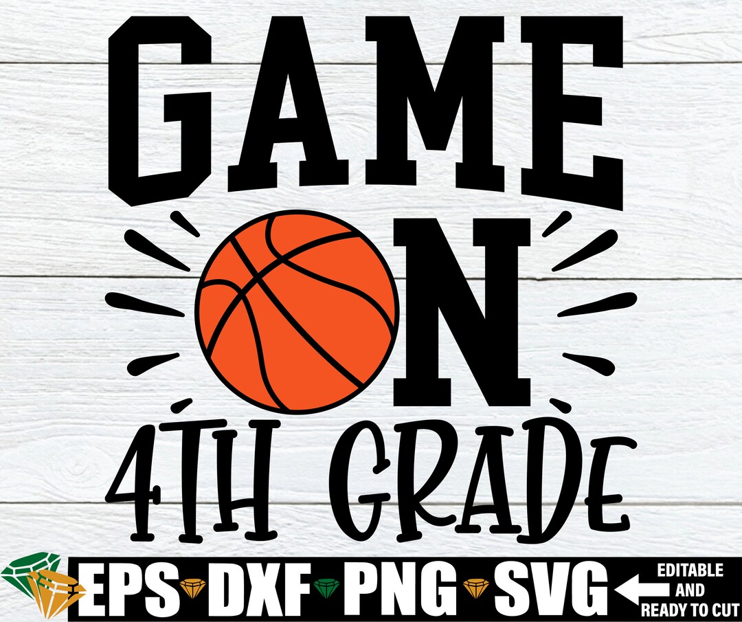 Game on 4th Grade, Boys First Day of School Svg, Fourth Grade Shirt Svg ...