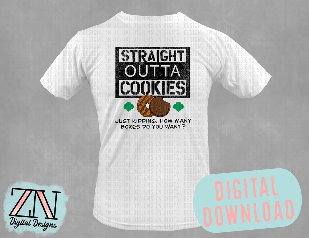 Straight Outta Cookies | Digital Design | PNG JPEG | Cookie Seller - Etsy