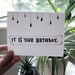 The Office Birthday Card, It is Your Birthday Card, Funny Birthday Card ...