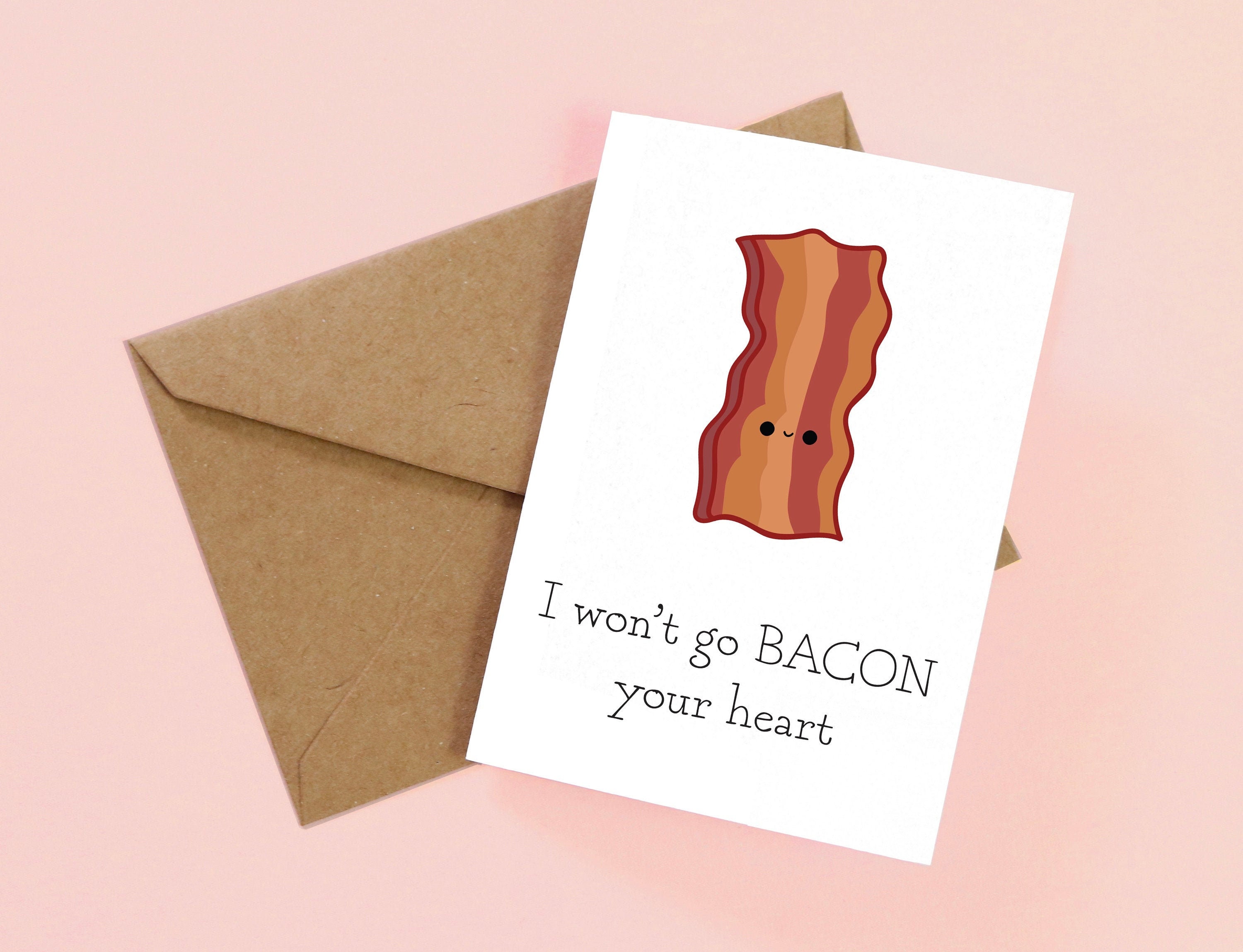 PRINTABLE Bacon Card i Won't Go BACON Your - Etsy