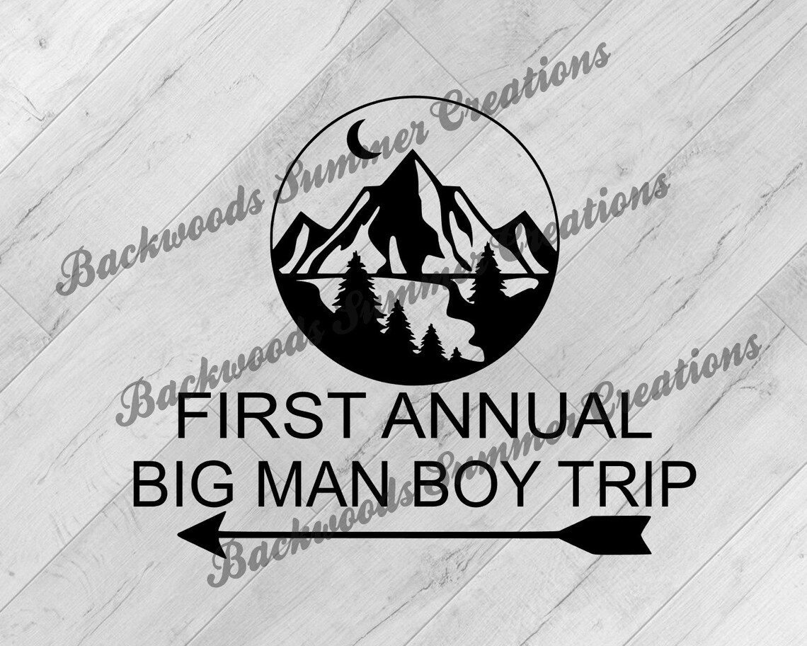 DIGITAL FILE First Annual Big Man Boy Trip Guy Vacation Family Shirt ...