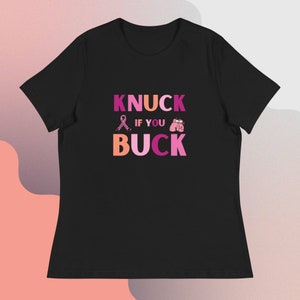Knuck If You Buck Breast Cancer Awareness T-shirt - Etsy