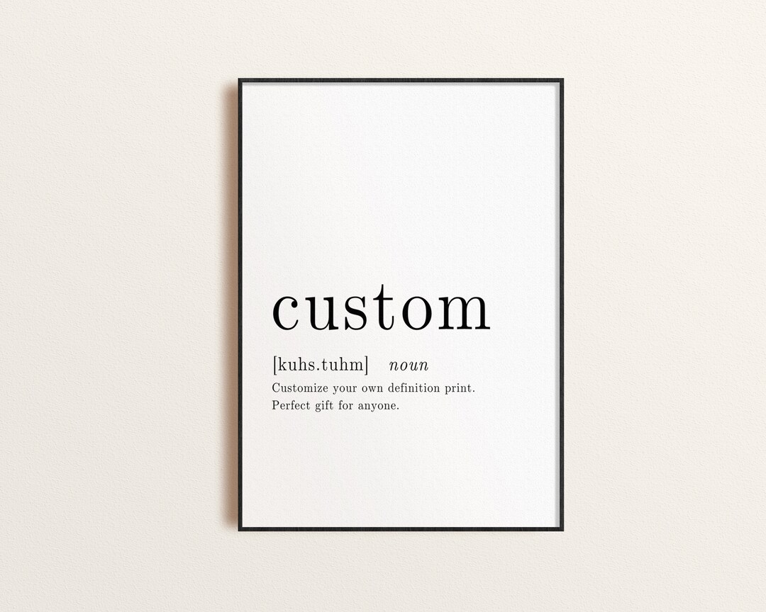 Custom Definition Print, Custom Sign, Personalized Gift, Custom Gift ...