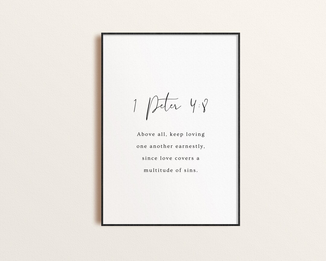 1 Peter 4:8 Wall Art, Bible Verse Print, Scripture Printable Wall Art ...