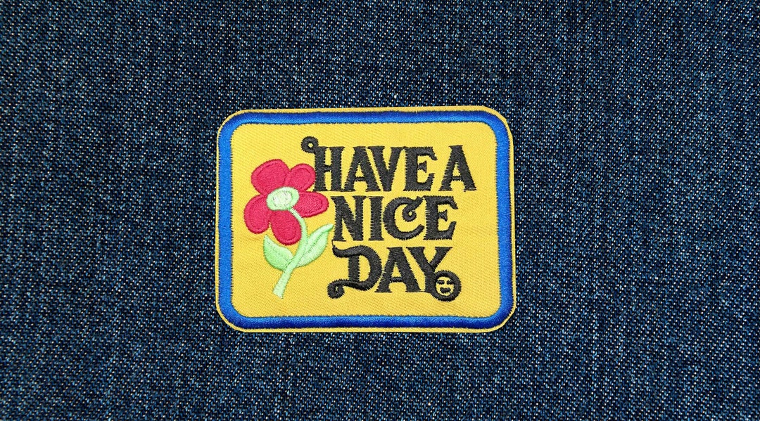 Have a Nice Day Patch - Etsy