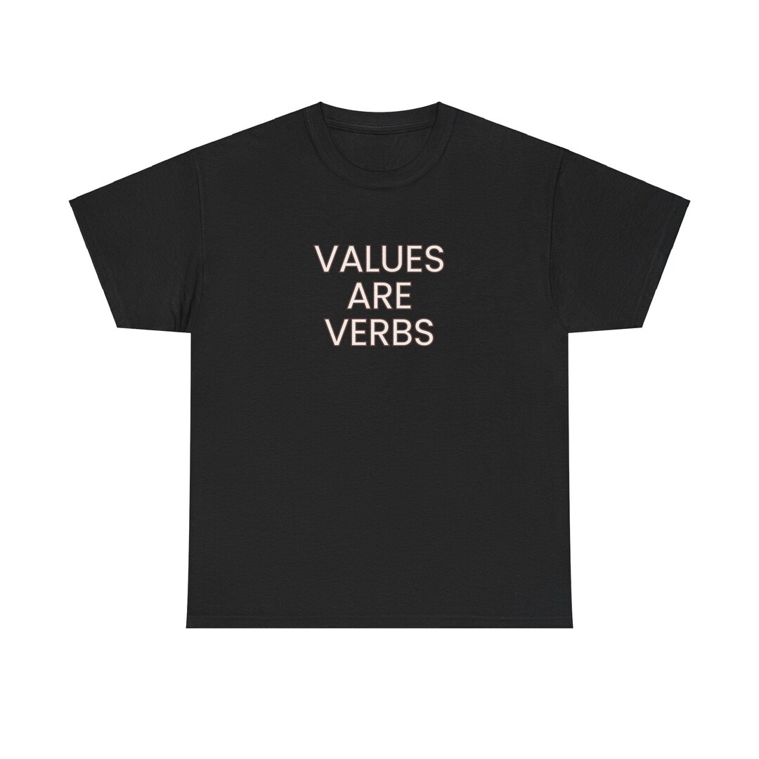 Values Are Verbs Unisex Heavy Cotton Tee - Etsy