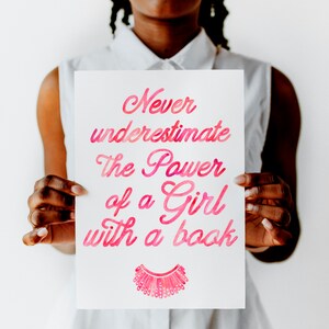 Never Underestimate the Power of a Girl With a Book RBG Quote ...