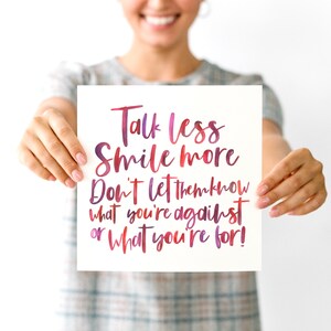 Talk Less, Smile More | Inspirational Wall Art, Motivational Poster ...