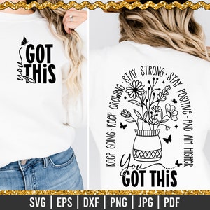 You Got This Svg, Front and Back Svg, Keep Going, Keep Growing ...