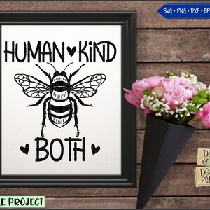Humankind Be Both SVG, Be Kind Svg, Kindness SVG, Kids Svg, Nice Human ...