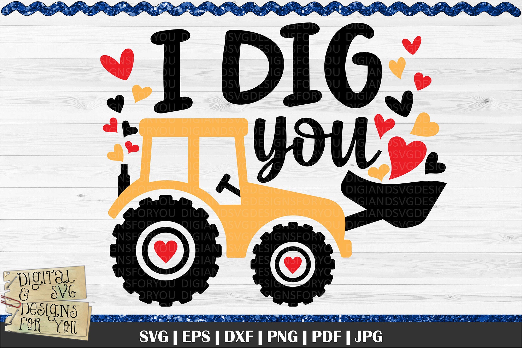 I Dig You SVG Boy Valentine Svg Bulldozer Svg Toddler Boy - Etsy
