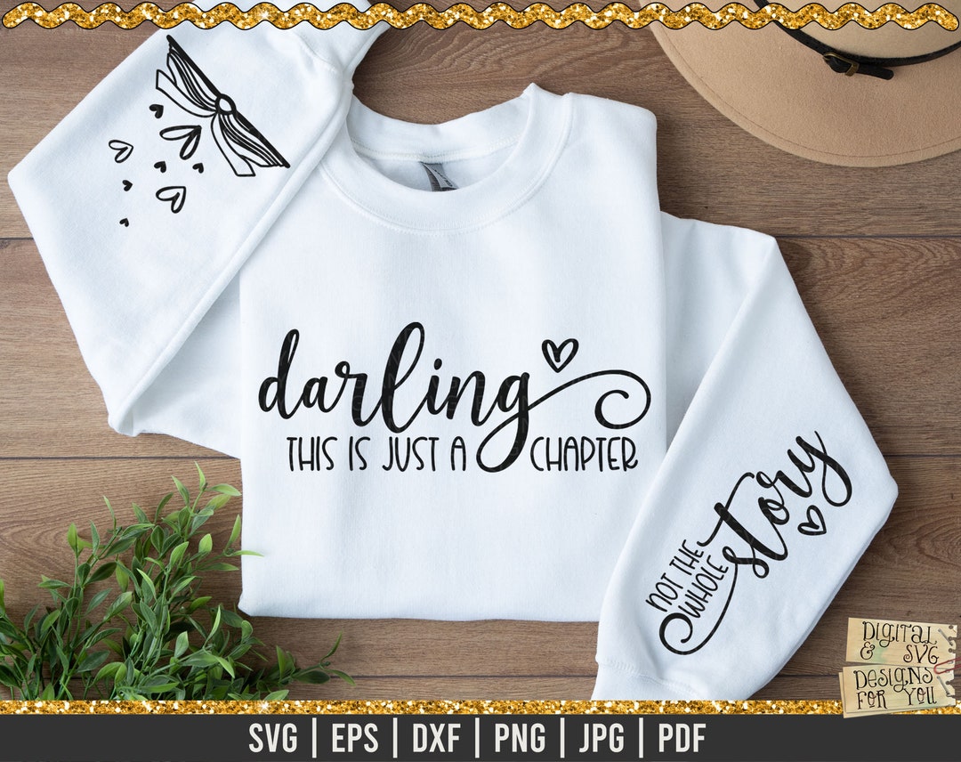 Darling This is Just a Chapter Not the Whole Story, Positive Quote ...