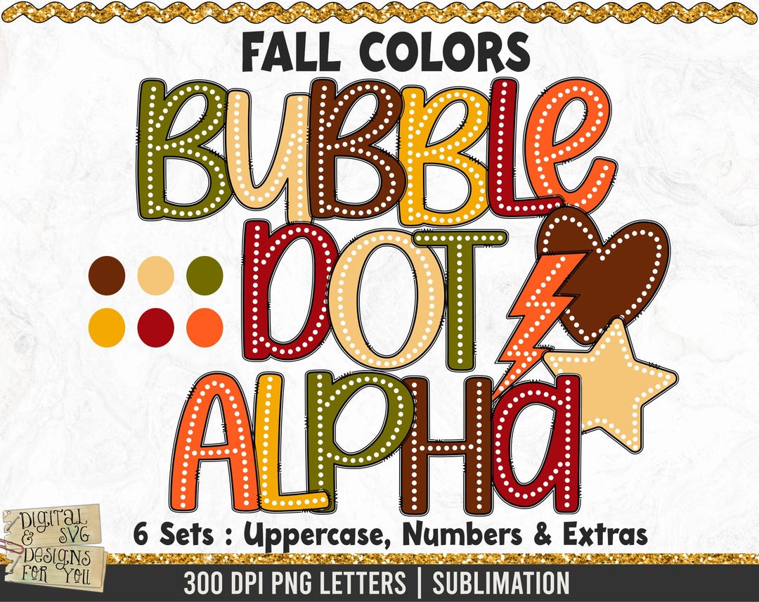 Fall Colors Alphabet PNG, Bubble Dot Alphabet, Alphabet With Dots ...