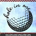 Golf Svg Hole in One Golf Quotes Golf Game Day Svg Game | Etsy