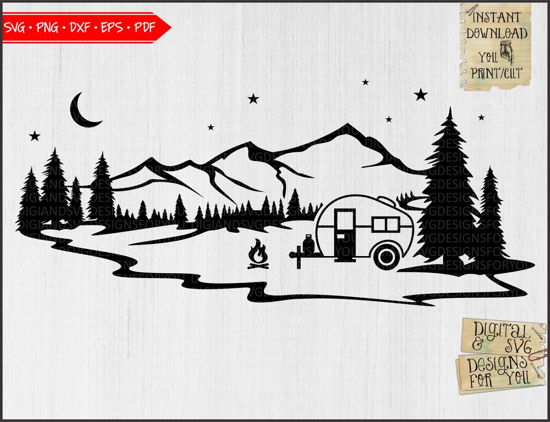 Starry Night Forest Camper Svg, Png, Eps, Dxf, Mountain Svg, Camping ...