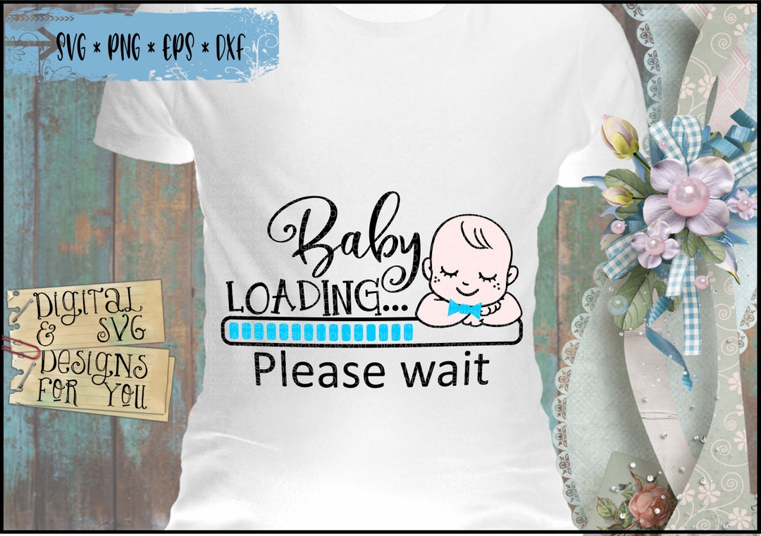 Baby Boy Loading Svg Baby SVG Expecting Svg Pregnancy - Etsy