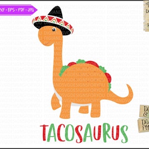 Taco Svg Instant Download, Tacosaurus, Taco-saurus Svg, Mexican Hat Svg ...