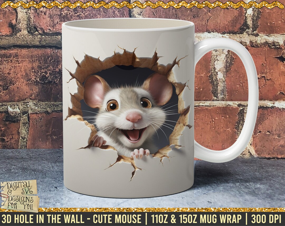 3D Mouse - Hole in A Wall Mug Wrap, 11oz and 15oz Mug Template, Mug ...