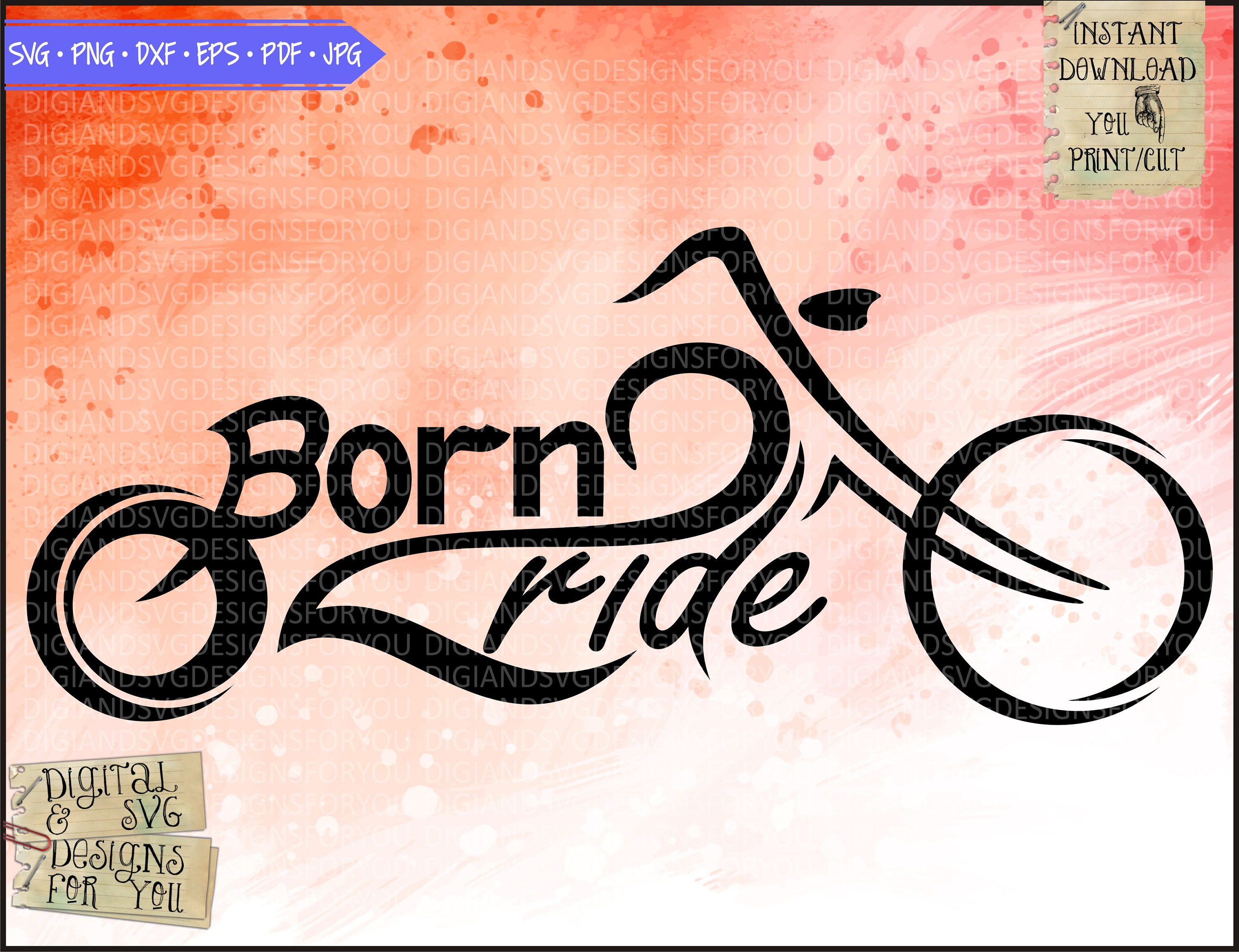 Born to Ride Svg, Bike SVG Cut File, Harley Svg Dxf Png, Moto Cross ...