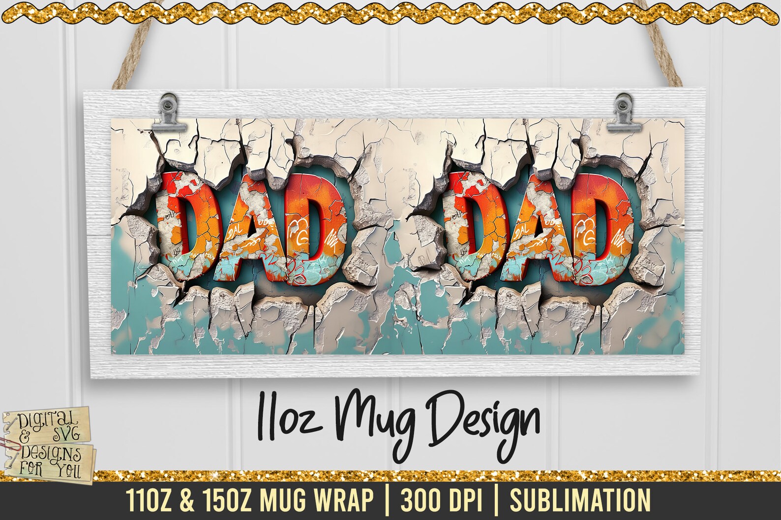 3D Graffiti Dad Mug Wrap, Hole in the Wall, Dad Mug Wrap, Dad Png, 3D ...