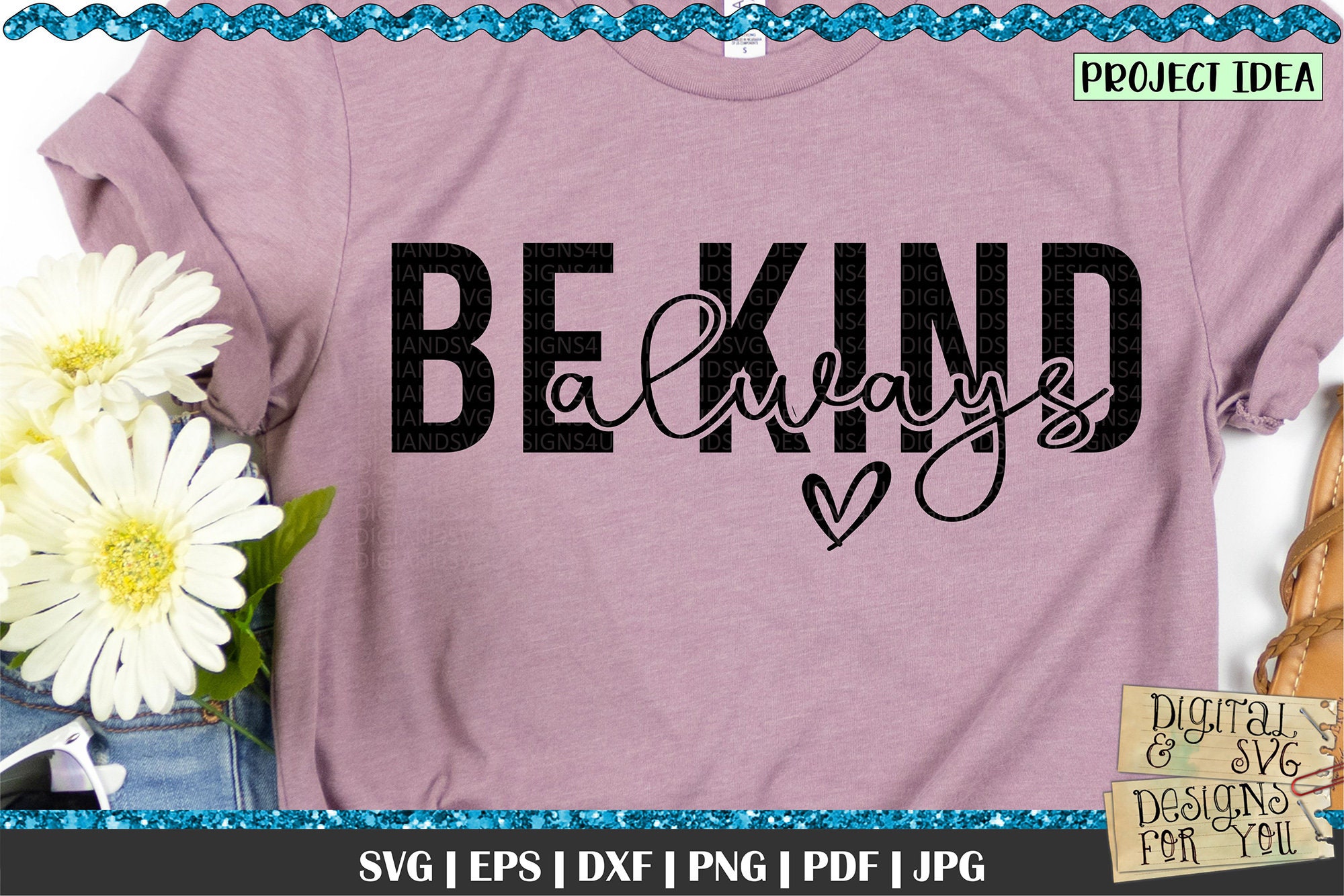Be Kind Always Svg Be Kind Svg Motivational Svg - Etsy