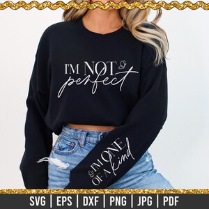 I'm Not Perfect I'm One of a Kind SVG, Positive Quote, Inspirational ...