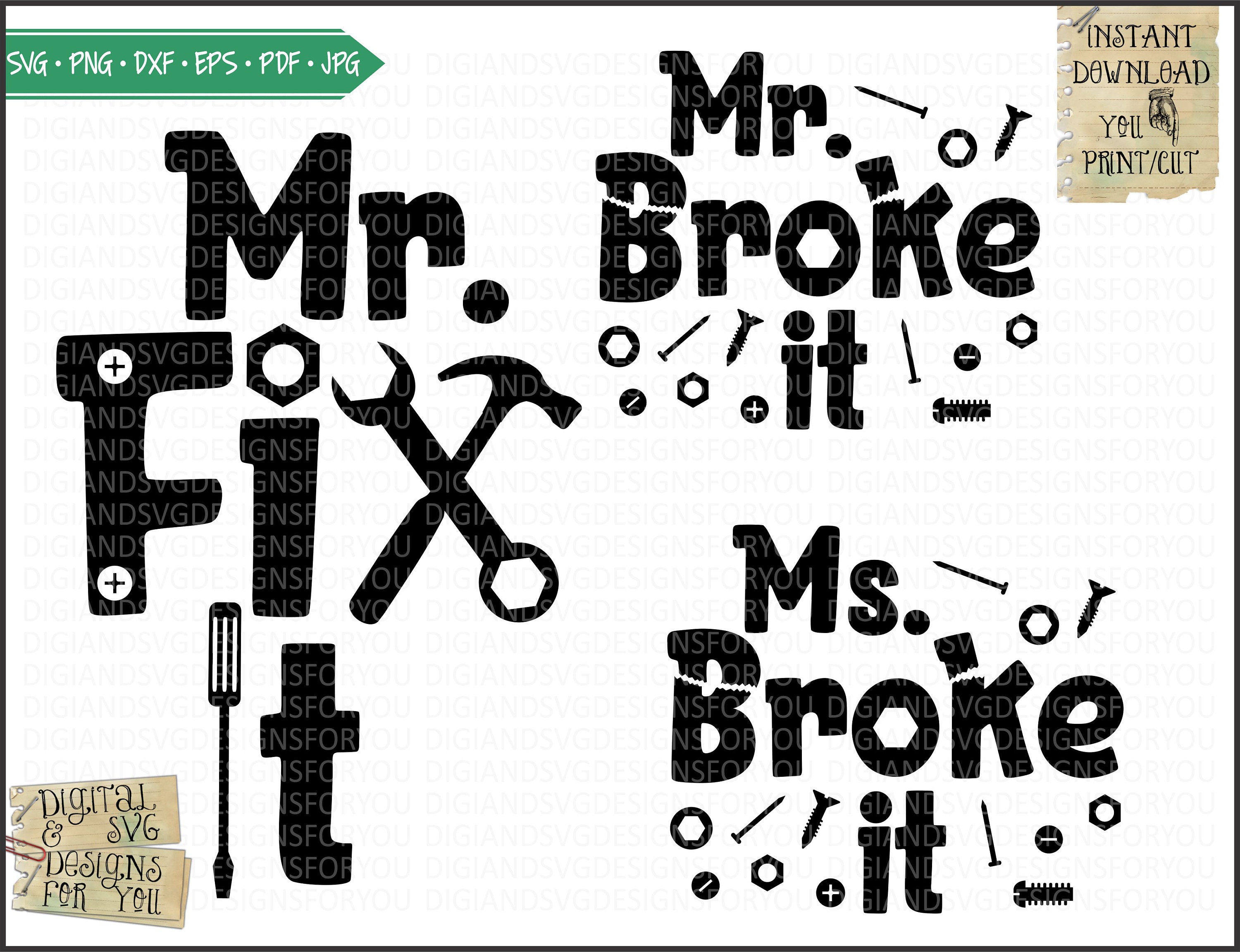 Mr Fix It Svg Dxf Png, Mr Broke It, Daddy and Me Svg, Ms Broke It Svg ...