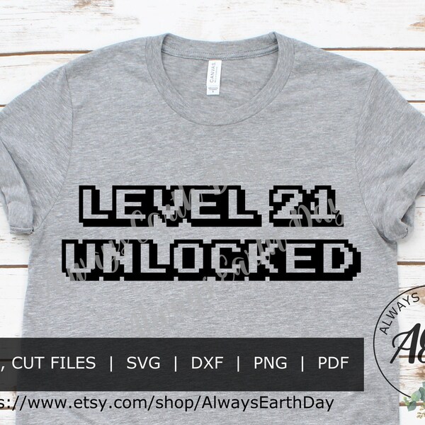 Level 21 Unlocked Svg - Etsy
