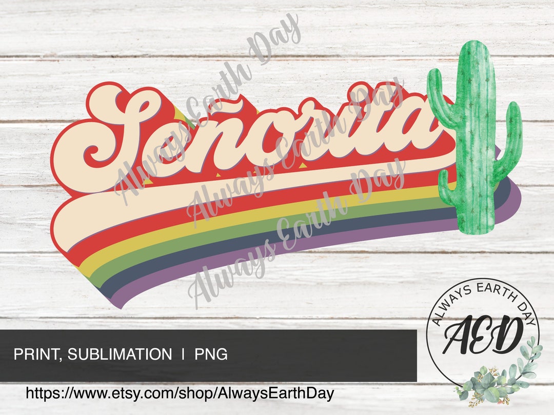 Señorita Png, Señorita Sublimation Download, Señorita Rainbow Png ...