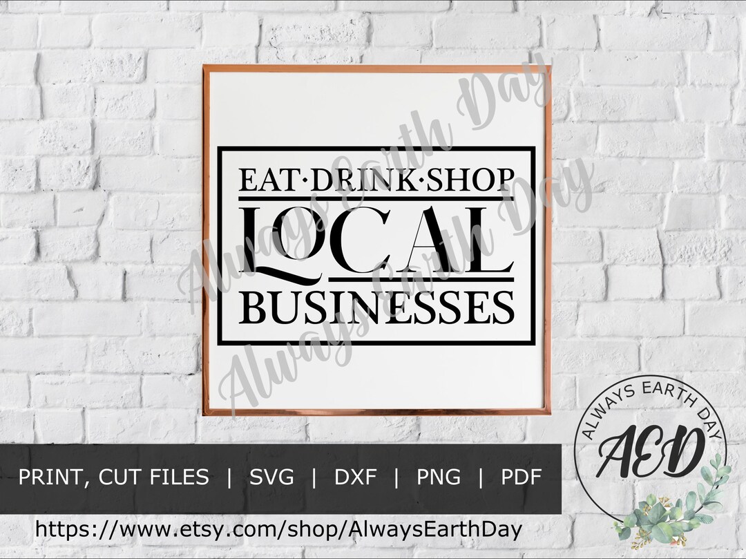 Eat Local Svg, Drink Local Svg, Shop Local Svg, Support Local ...