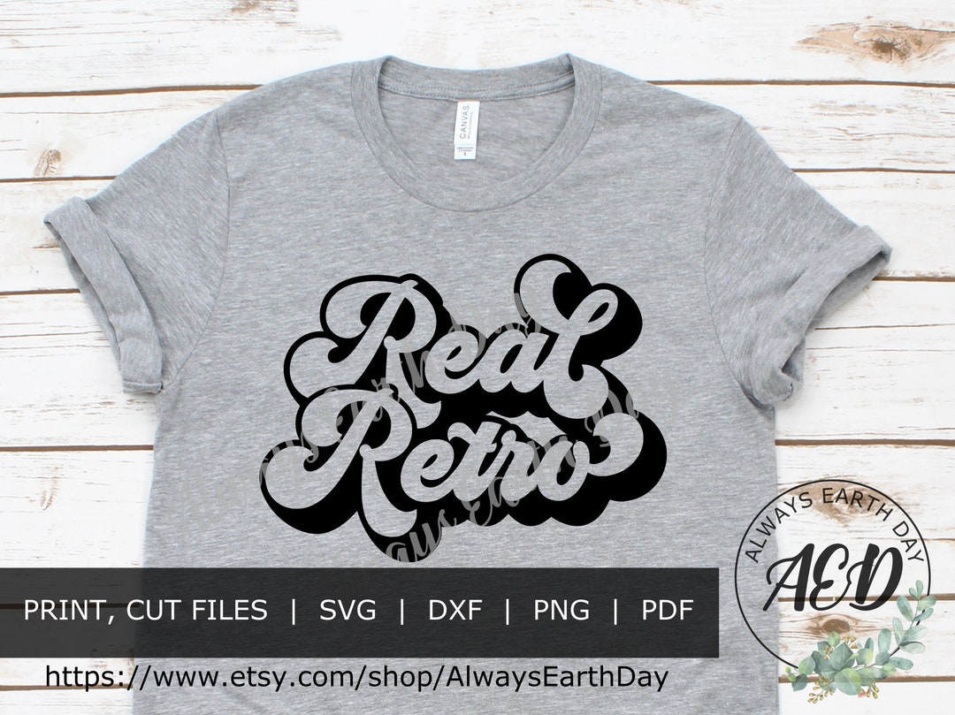 Real Retro Svg, Retro Shirt, Good Vibes Svg, Retro Svg, Vintage Svg ...